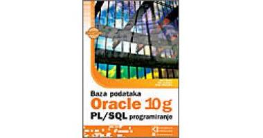 Oracle 10g – PL / SQL programiranje (307) - Kupi OnLine odlična cena