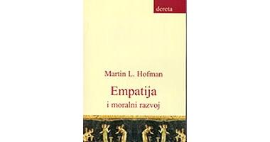 Empatija i Moralni Razvoj, Martin L. Hofman - Kupi OnLine odlična cena